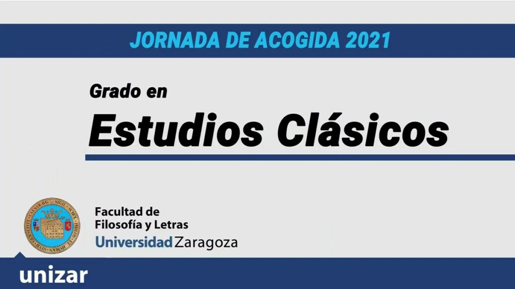 Presentación del Grado en Estudios Clásicos – FyLmaciones